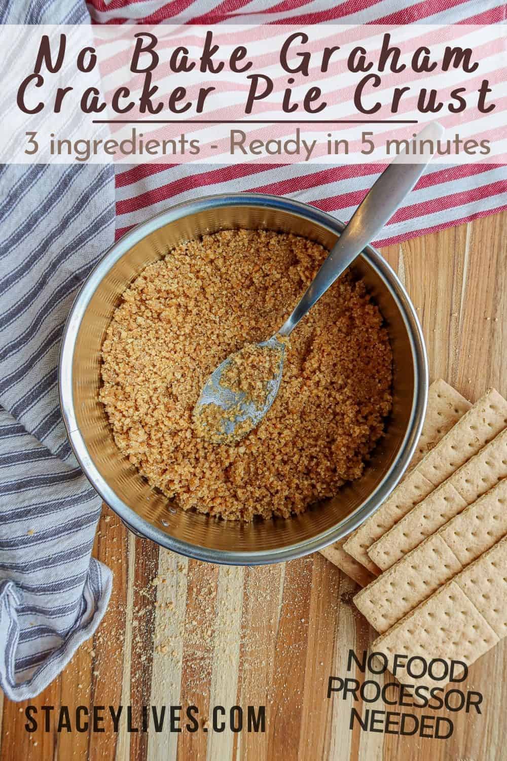 No Bake Graham Cracker Crust (Only 3 Ingredients)! - Garlic Salt & Lime